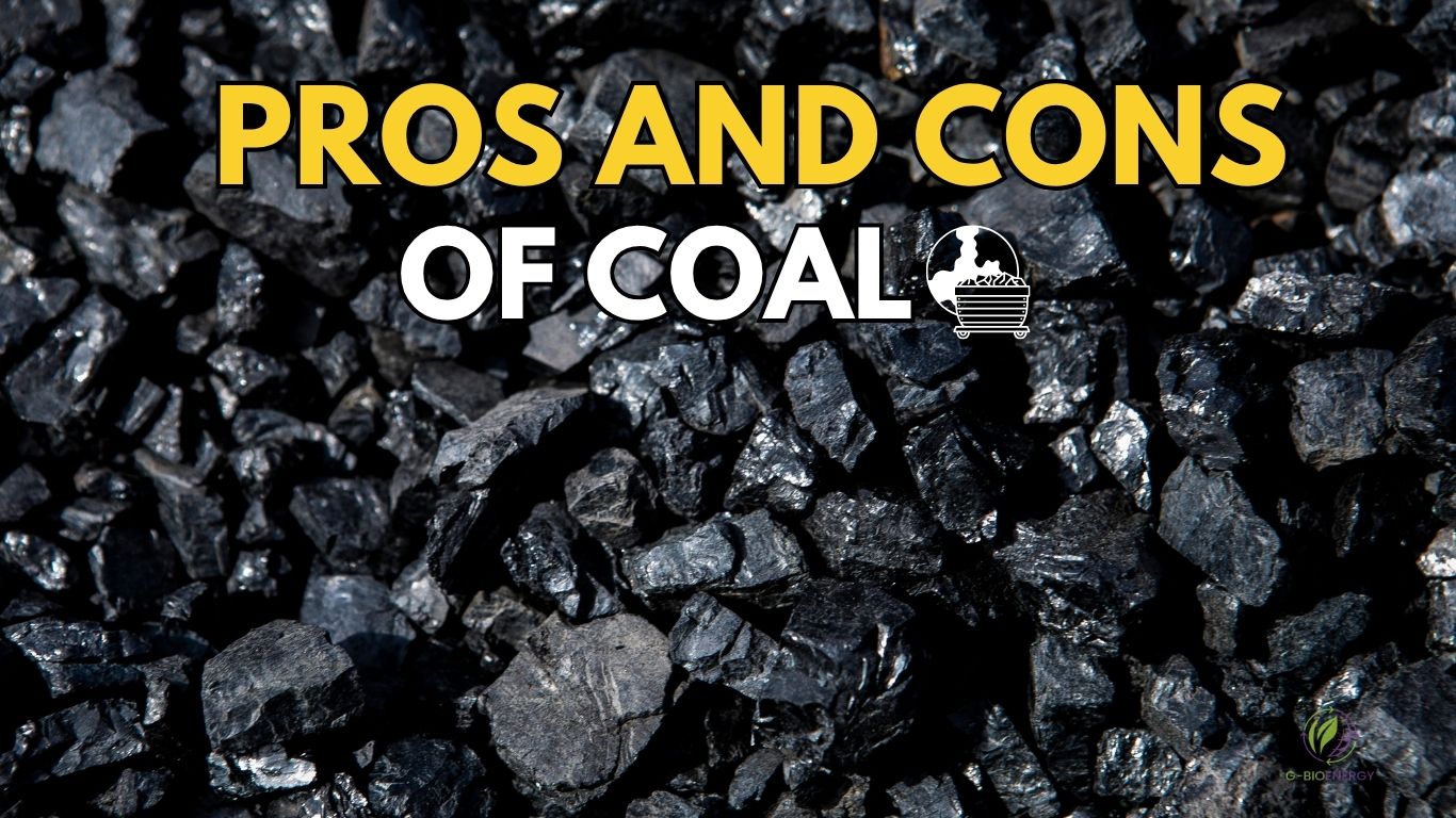 Pros And Cons Of Coal: 7 Advantages & Disadvantages Pros And Cons Of Coal: 7 Advantages & Disadvantages